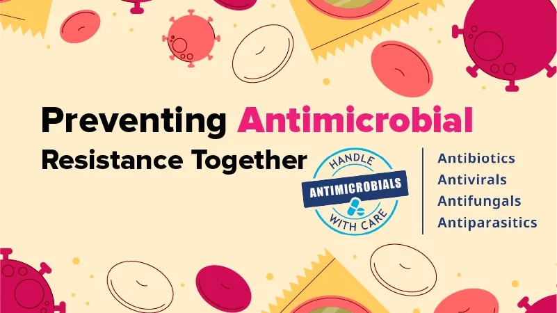 Preventing Antimicrobial Resistance Together