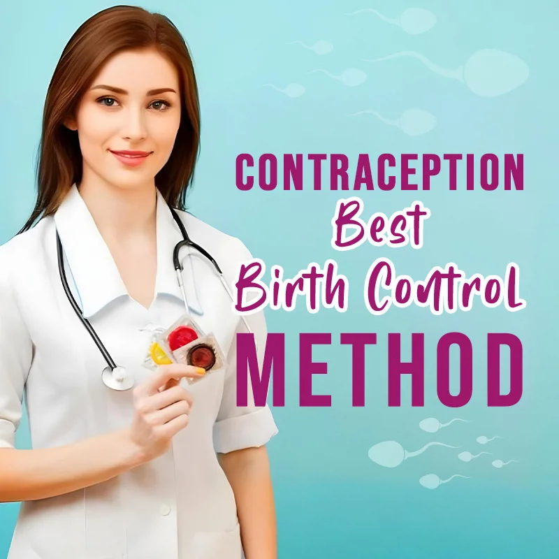 Contraception: Best Birth Control Method