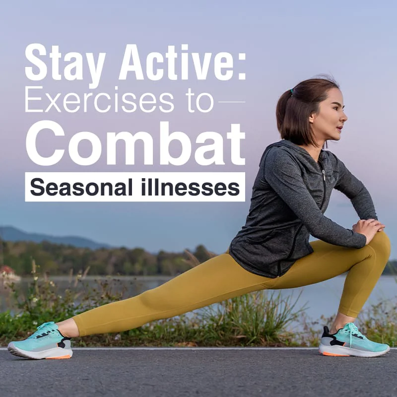Stay Active: Exercises to Combat Seasonal Illnesses