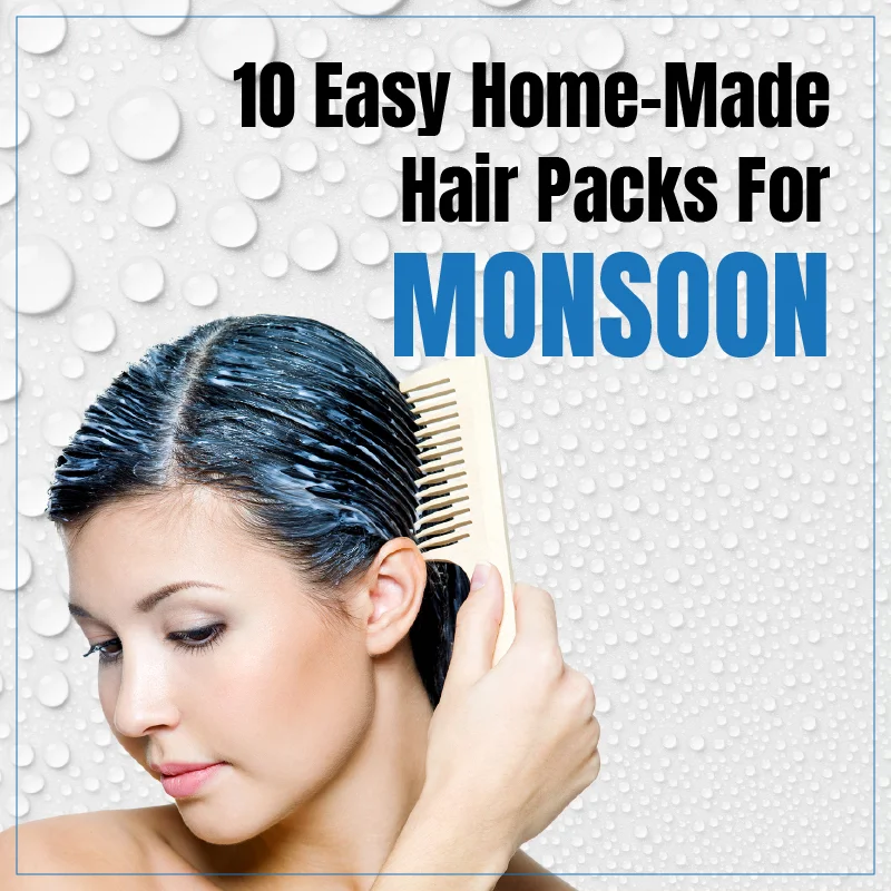 10 Easy Home-Made Hair Packs For Monsoon